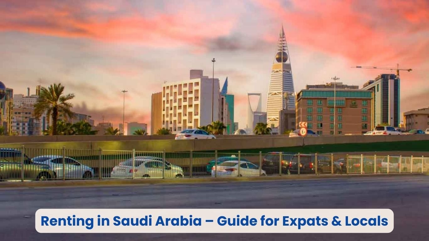 Renting in Saudi Arabia – Guide for Expats & Locals